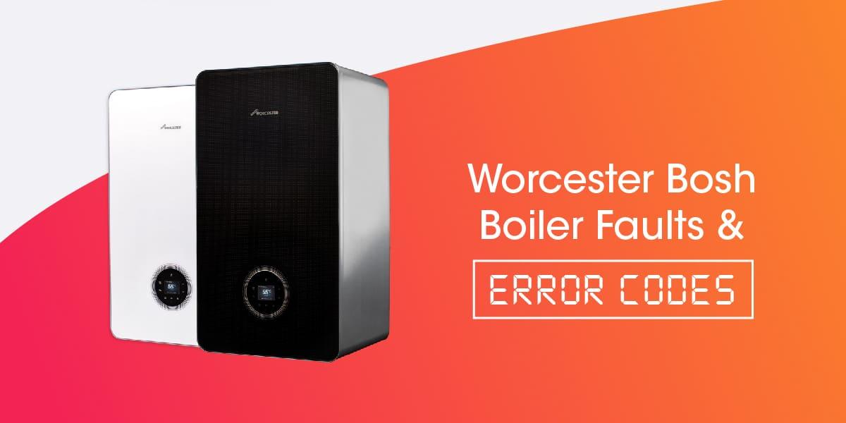Worcester Bosch Boiler Issues Errors And Fault Codes